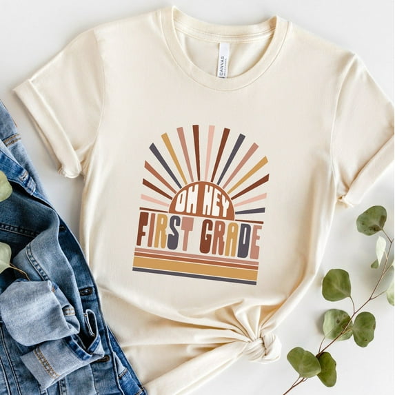 First Grade Oh Hey 1st Grade, 1st Grade Teacher Team Shirts, Back to ...