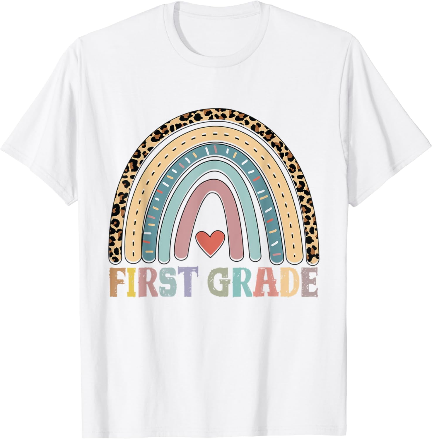 First Grade Rainbow Leopard Teacher Student Back To School T-Shirt ...