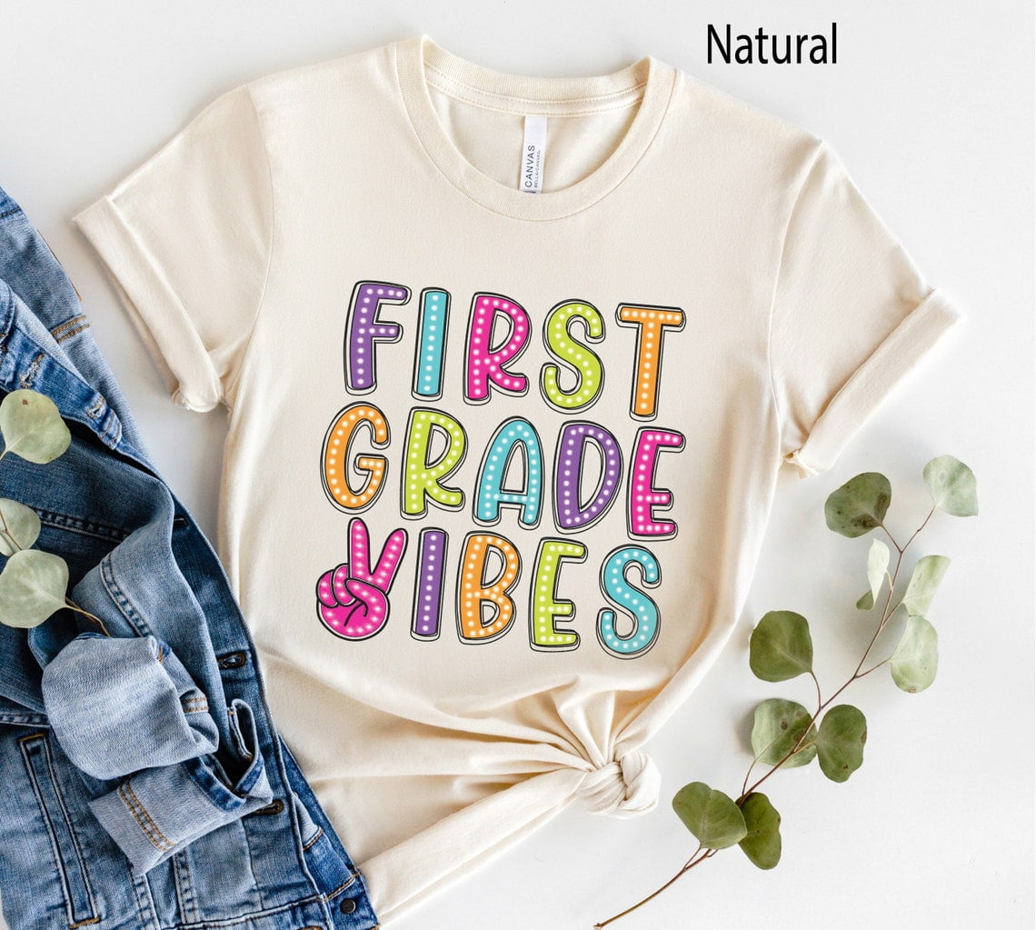 First Grade Vibes Retro First Grade Teacher 1st Grade Team Shirts, Back ...