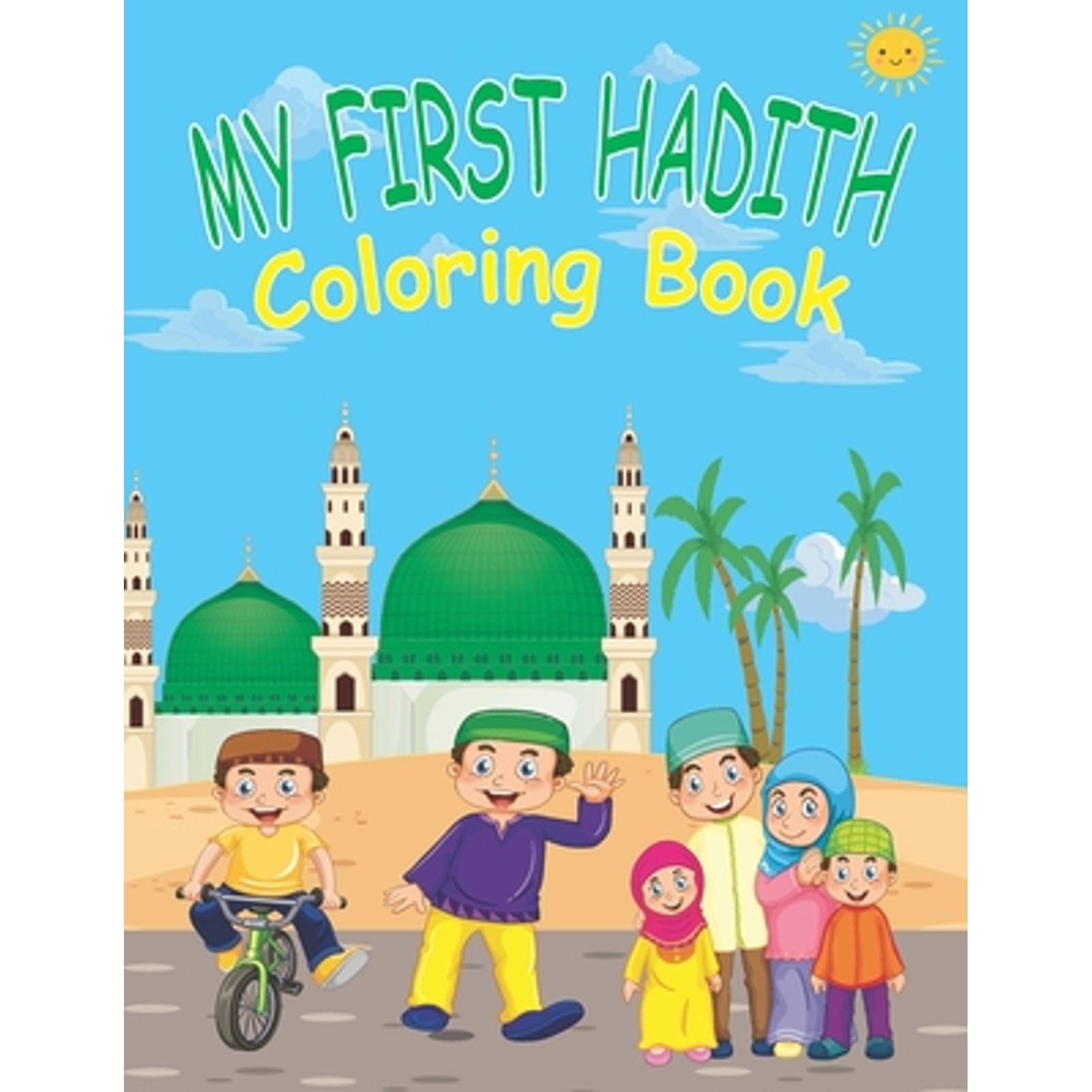 My First Hadith Coloring Book: Islamic Coloring Book for Kids / Ramadan ...
