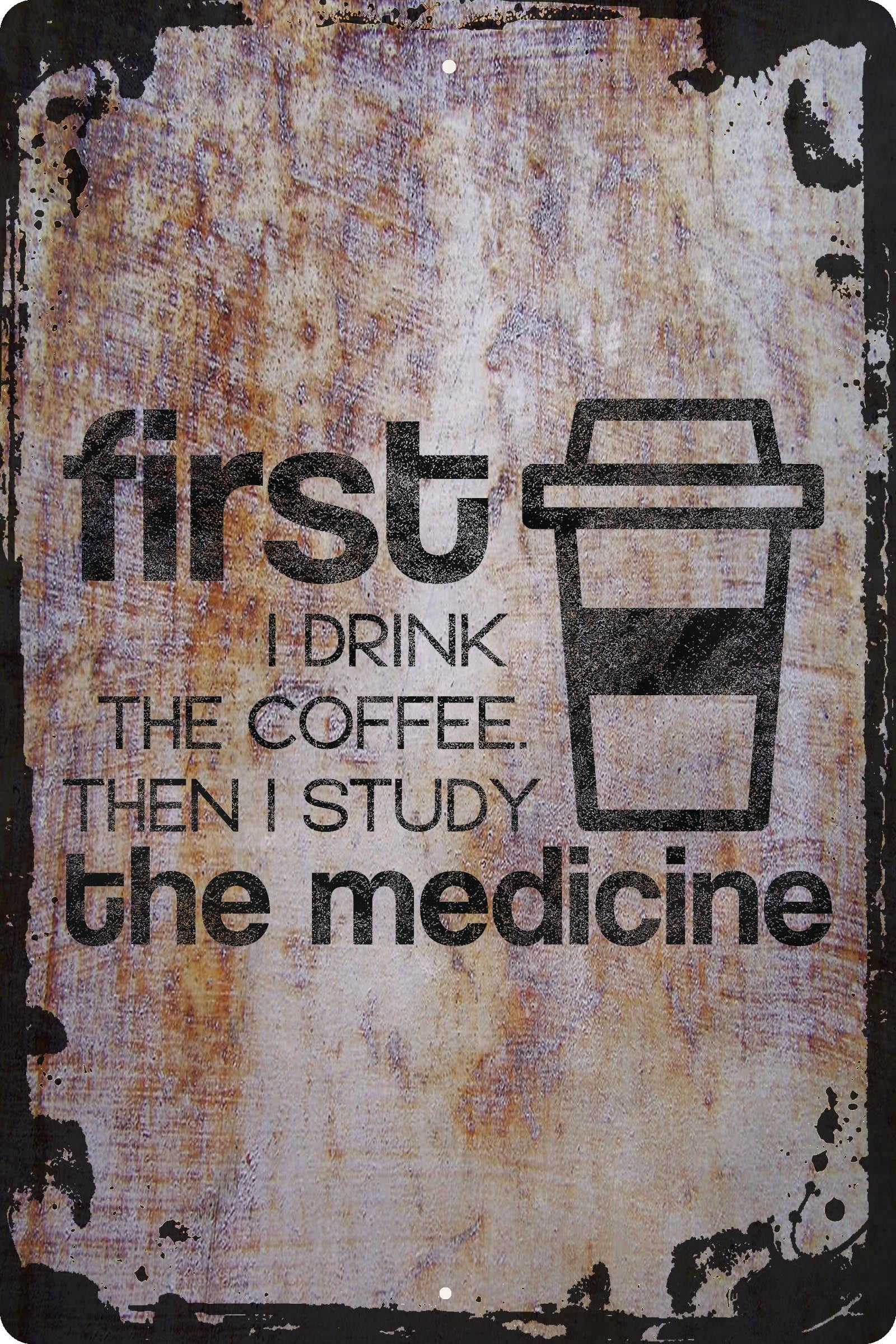 First I drink the coffee then I study the medicine funny doctor Beige ...