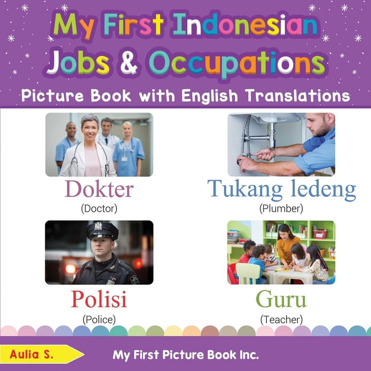 My First Indonesian Jobs and Occupations Picture Book with English ...