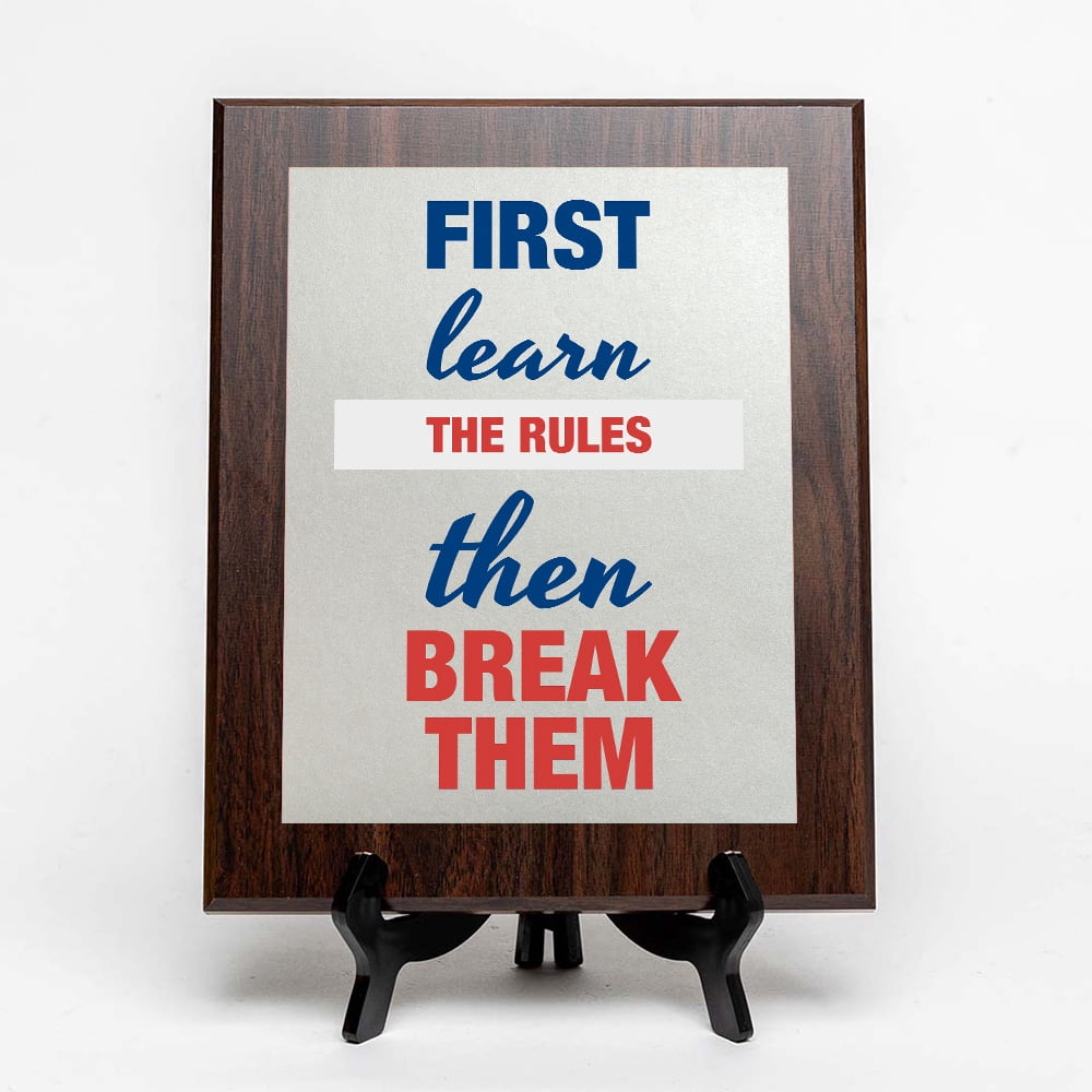 First Learn The Rules Then Break Them, Wooden Frame 8x10 Decorative ...