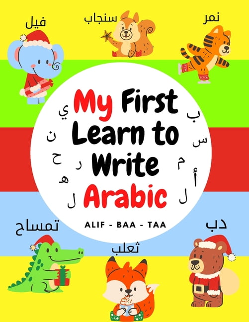 My First Learn to Write Arabic Alif - Baa - Taa: Arabic Language ...