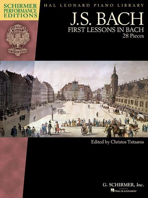 First Lessons in Bach: Schirmer Performance Editions Book Only ...