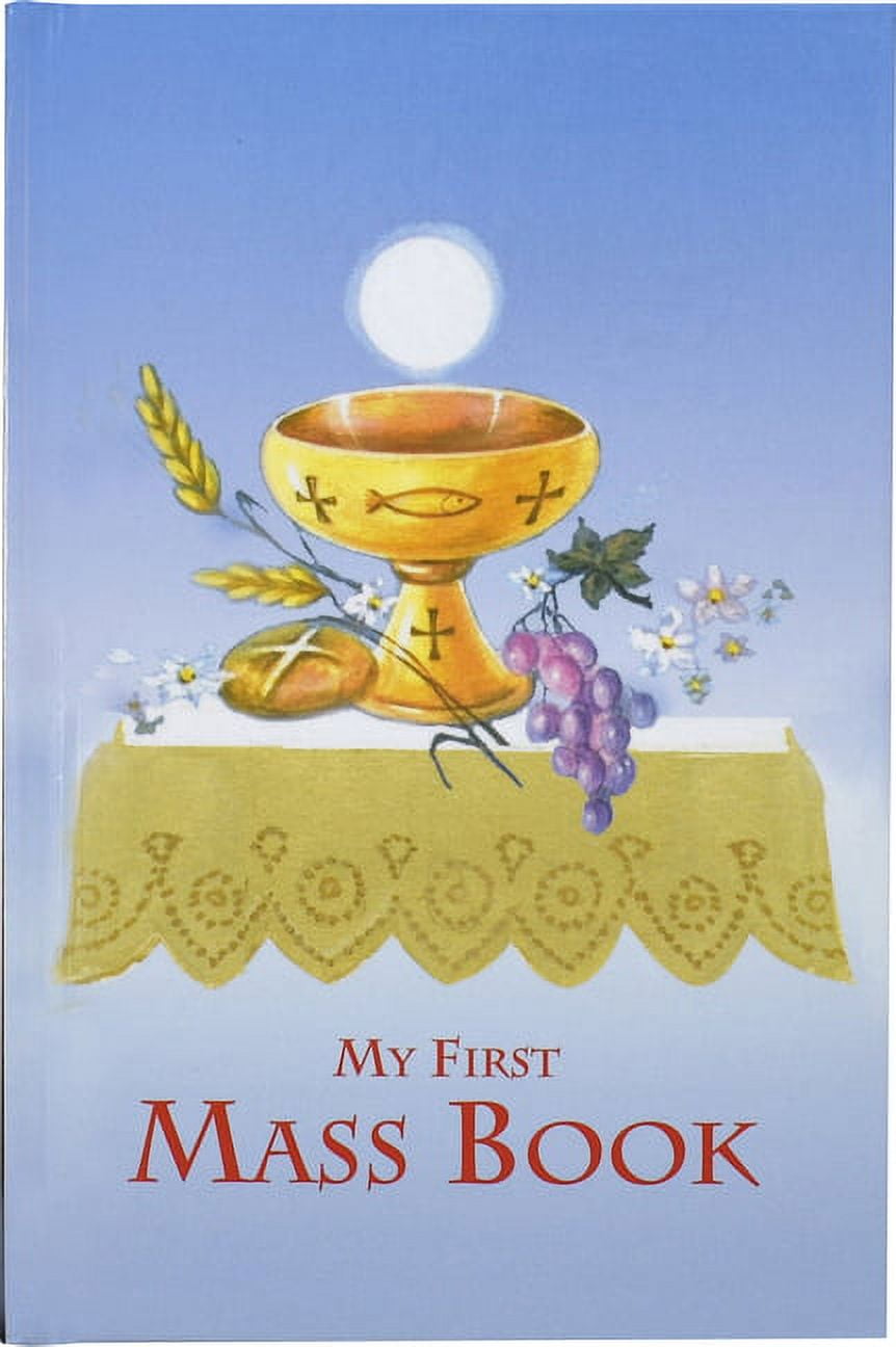 First Mass Book : An Easy Way Of Participating At Mass For Boys And ...