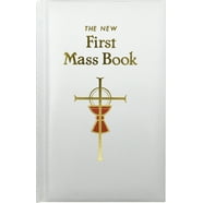 First Mass Book : An Easy Way of Participating at Mass for Boys and ...