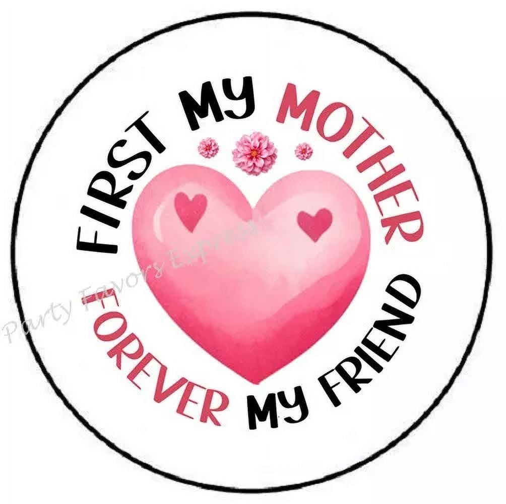 First My Mother Forever My Friend Sticker Party Favors Sticker Envelope ...