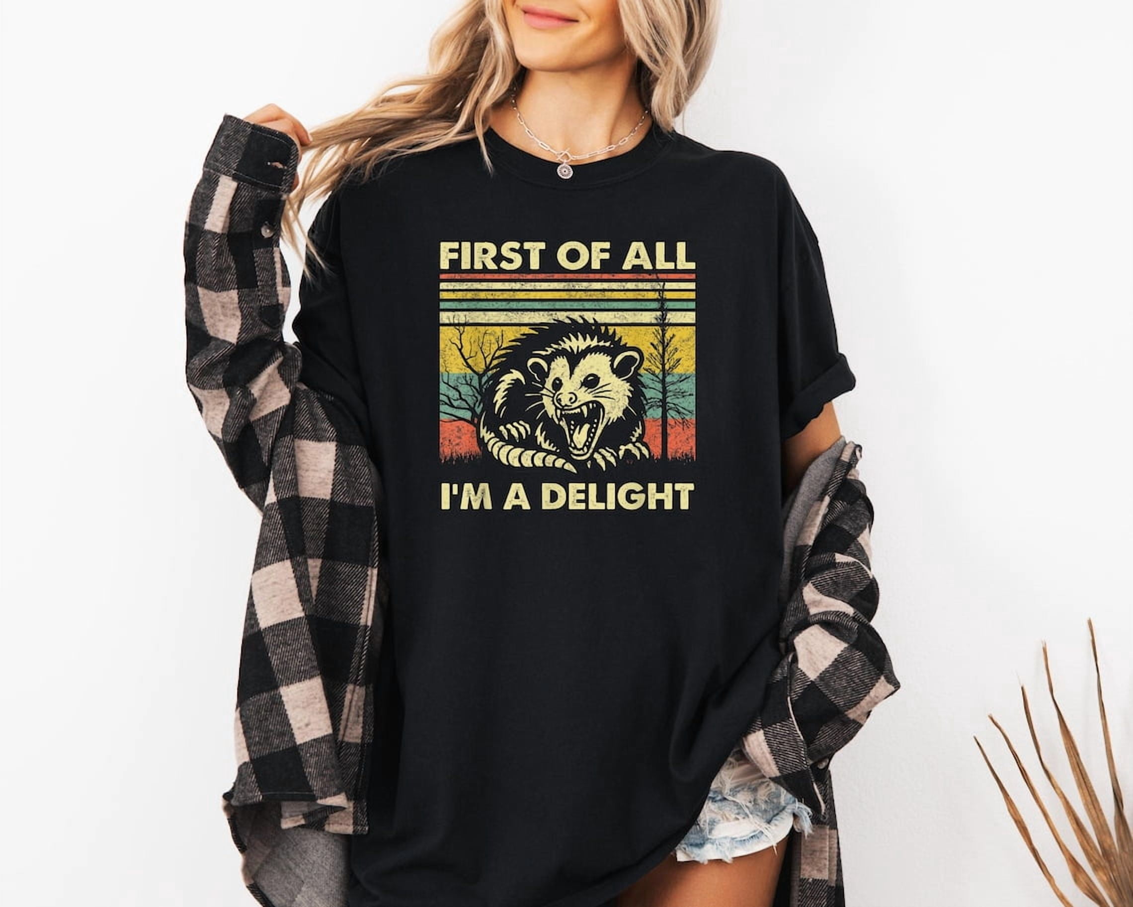 First Of All Im A Delight Angry Possum Lover T Shirt 3174