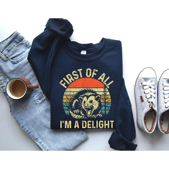 First Of All I'm A Delight T-Shirt, Possum Lover Gift, Sarcastic Quotes ...