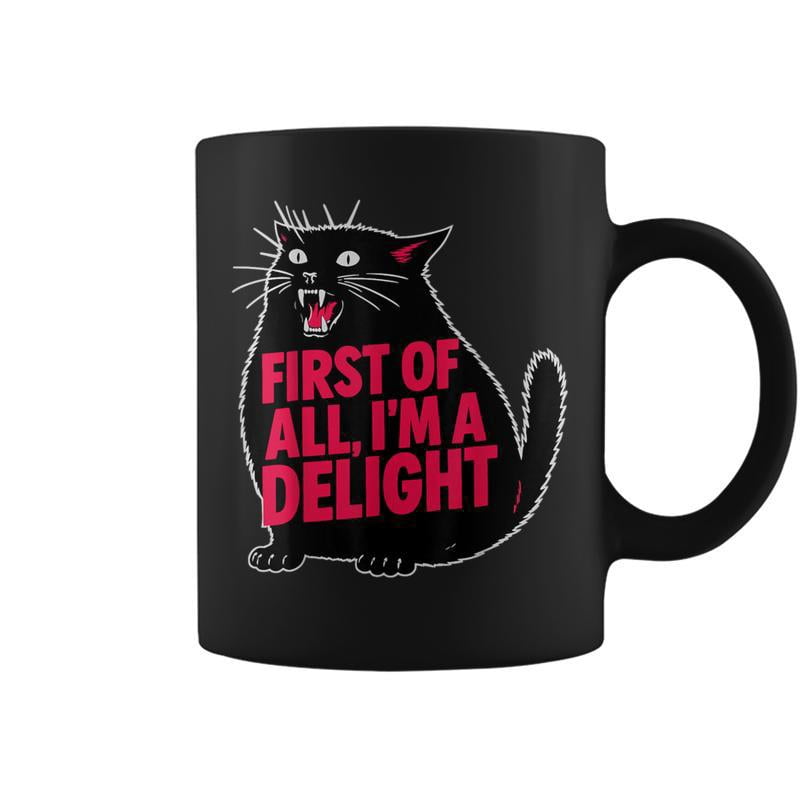 First Of All Im A Delight Roaring Black Cat Meme Coffee Mugs - Walmart.com