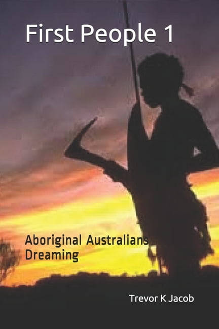First People 1: Aboriginal Australians Dreaming - Walmart.com