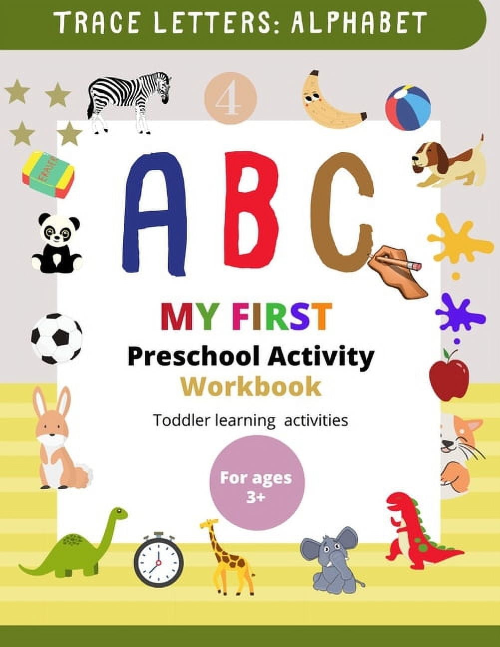 My First Preschool Activity Workbook: Learn to Write Alphabet Book for ...