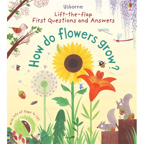 First Questions and Answers First Questions and Answers: How Do Flowers ...