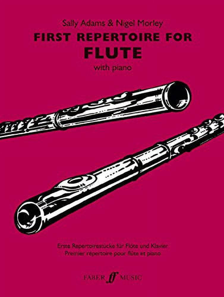 First Repertoire for Flute / Edited by Adams, Sally, Morley, Nigel ...