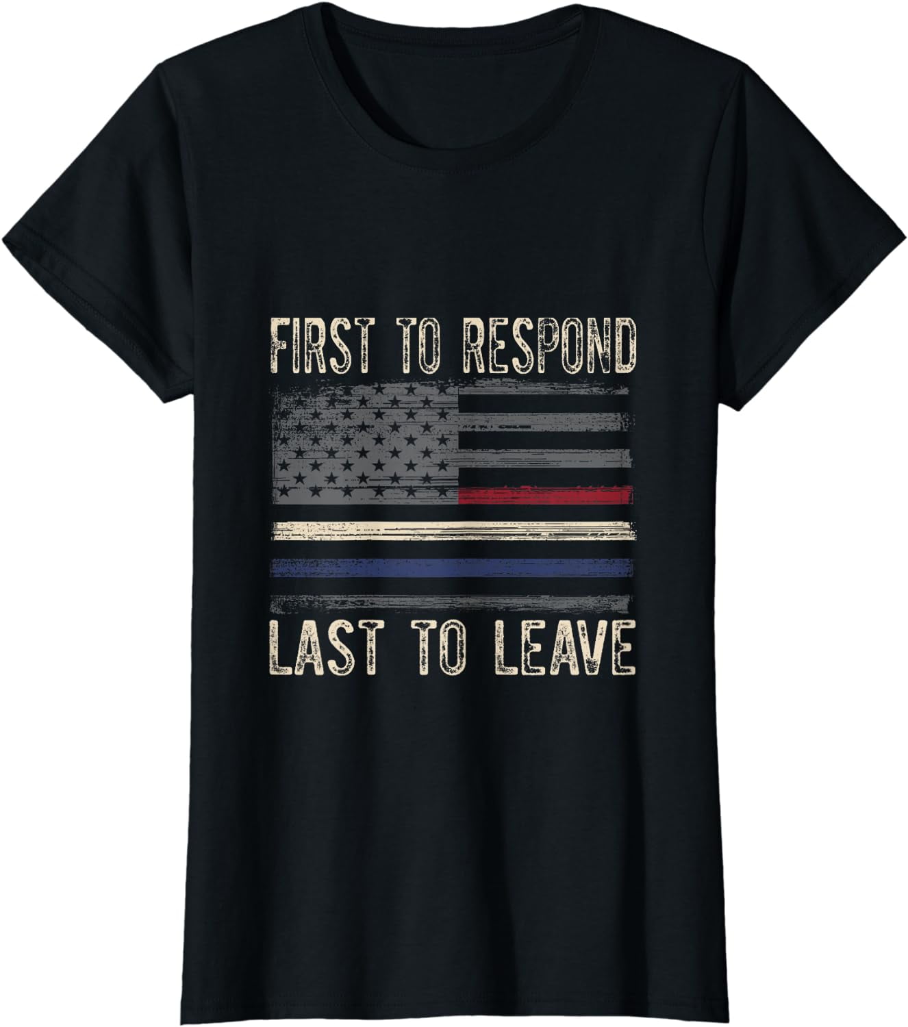 First Responders -Police Military Firefighter EMT & EMS T-Shirt ...