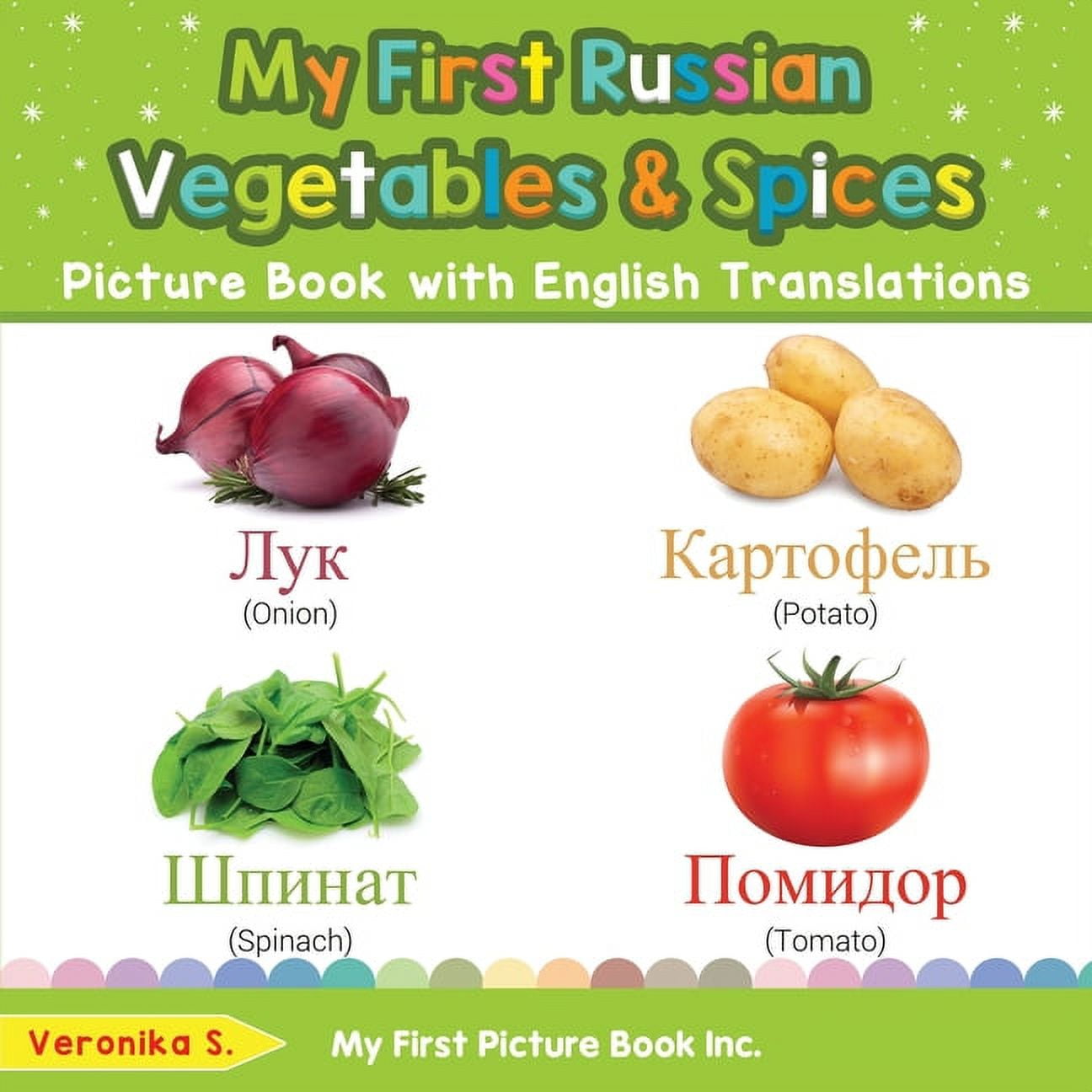 My First Russian Vegetables and Spices Picture Book with English ...