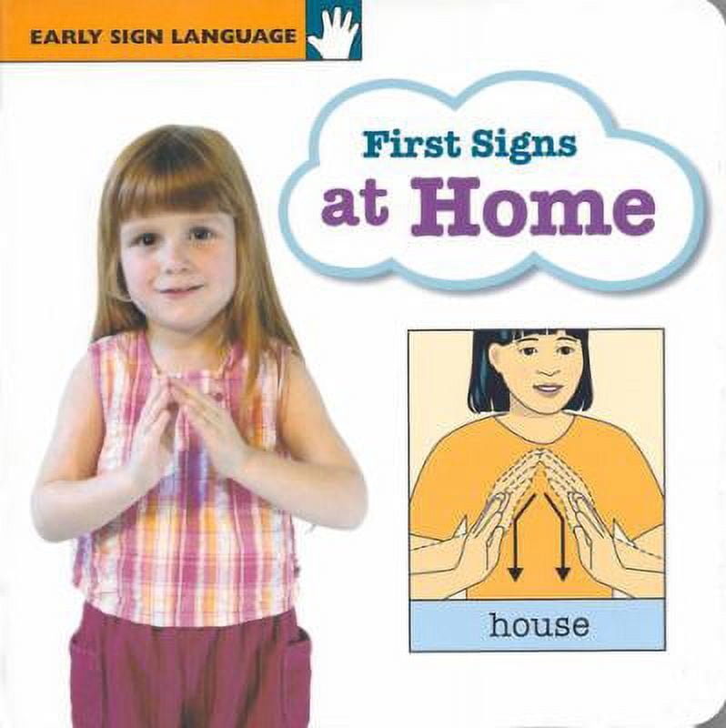 Pre-Owned First Signs at Home (Early Sign Language Series) (Board book ...