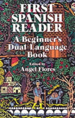 Pre-Owned First Spanish Reader: A Beginner's Dual-Language Book ...