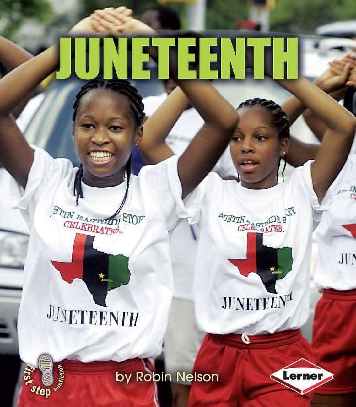 First Step Nonfiction -- American Holidays: Juneteenth (Paperback ...