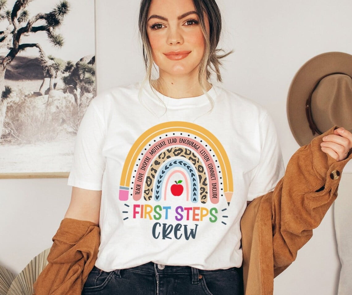First Steps Crew Shirt, First Steps Teacher Shirt, First Steps School ...