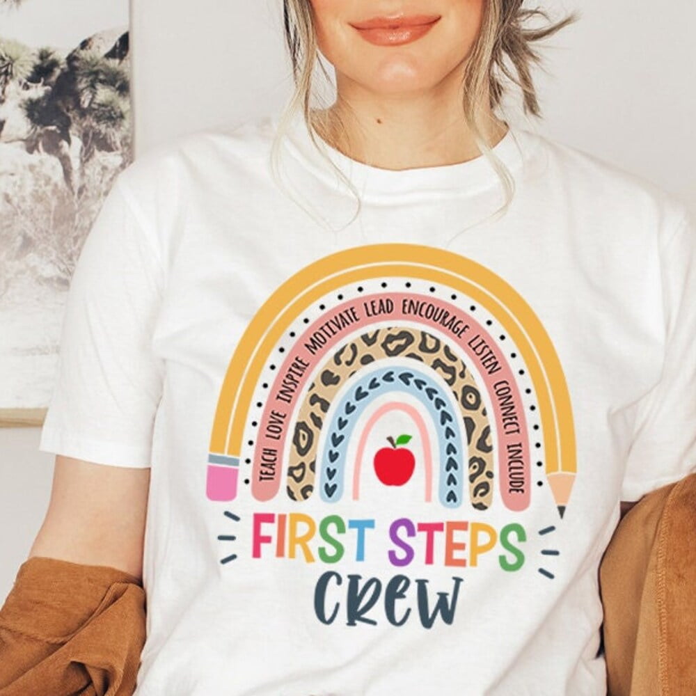 First Steps Crew Shirt, First Steps Teacher Shirt, First Steps School ...
