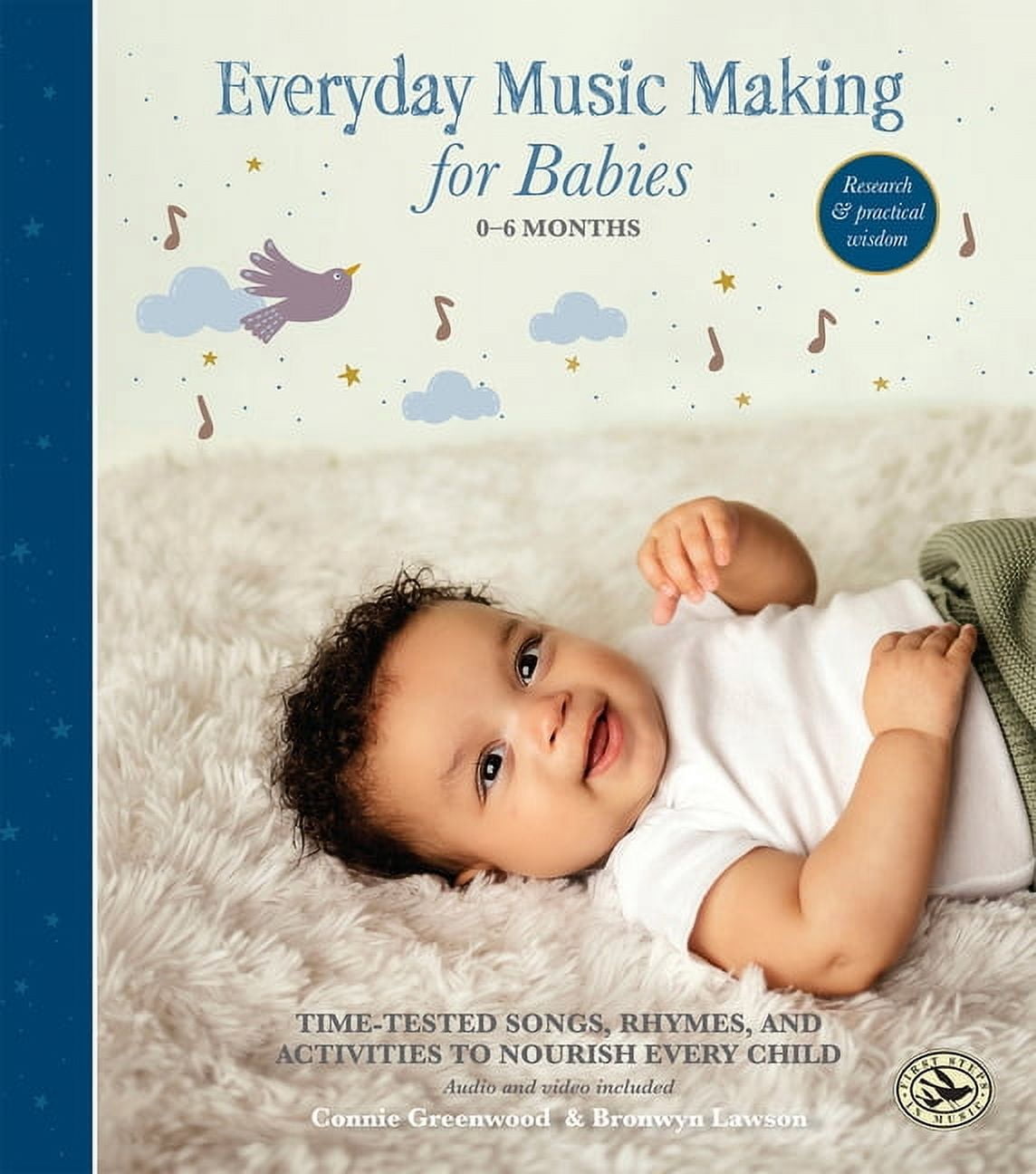 First Steps in Music Everyday Music Making for Babies (0-6 Months ...