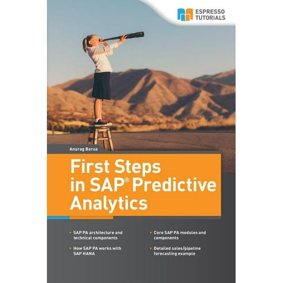 First Steps in SAP Predictive Analytics - Walmart.com