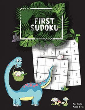 First Sudoku For Kids Ages 8-12: Fun And Easy Sudoku Puzzle Book with ...
