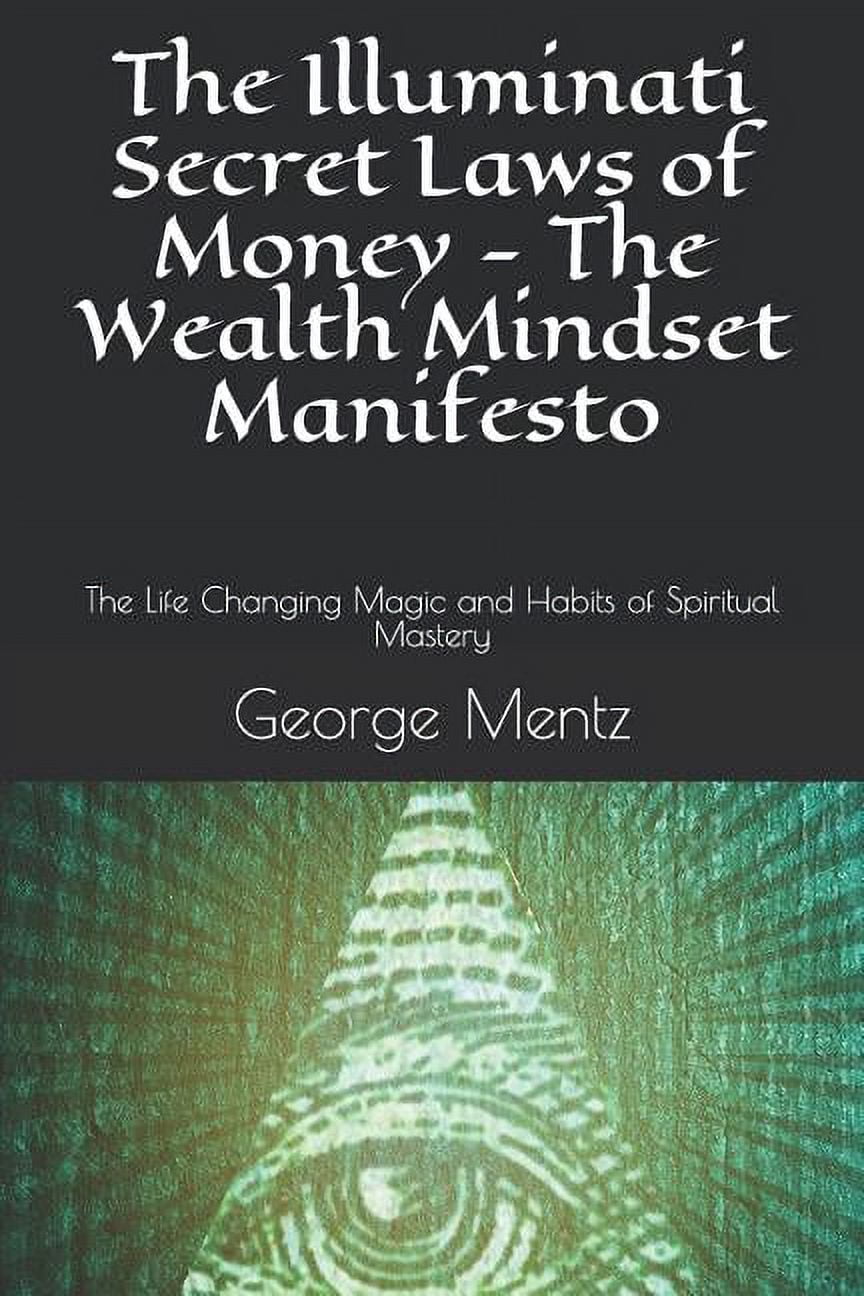 First The Illuminati Secret Laws of Money - The Wealth Mindset ...