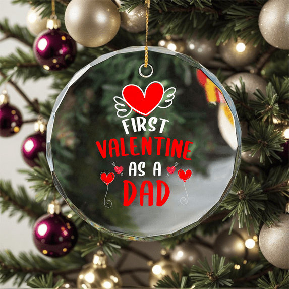 First Valentine As A Dad Valentine's Day New Dad Ornament, Hanging ...