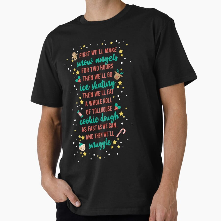 First Well Make Snow Angels Festive Holiday Quote Tee Shirt,for men ...