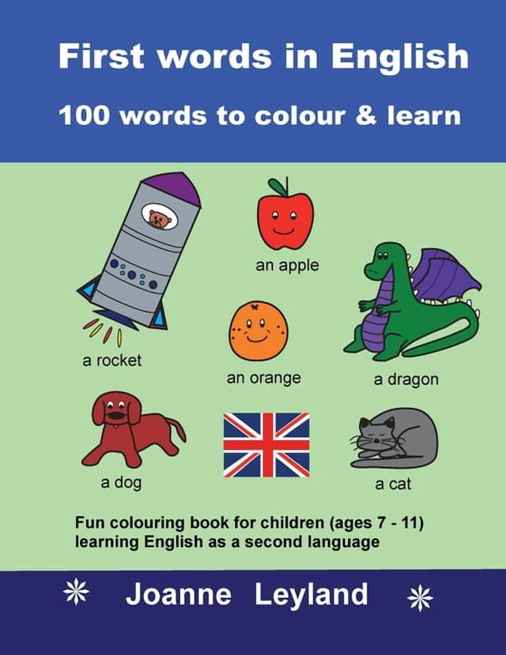 First Words In English - 100 Words To Colour & Learn: Fun colouring ...