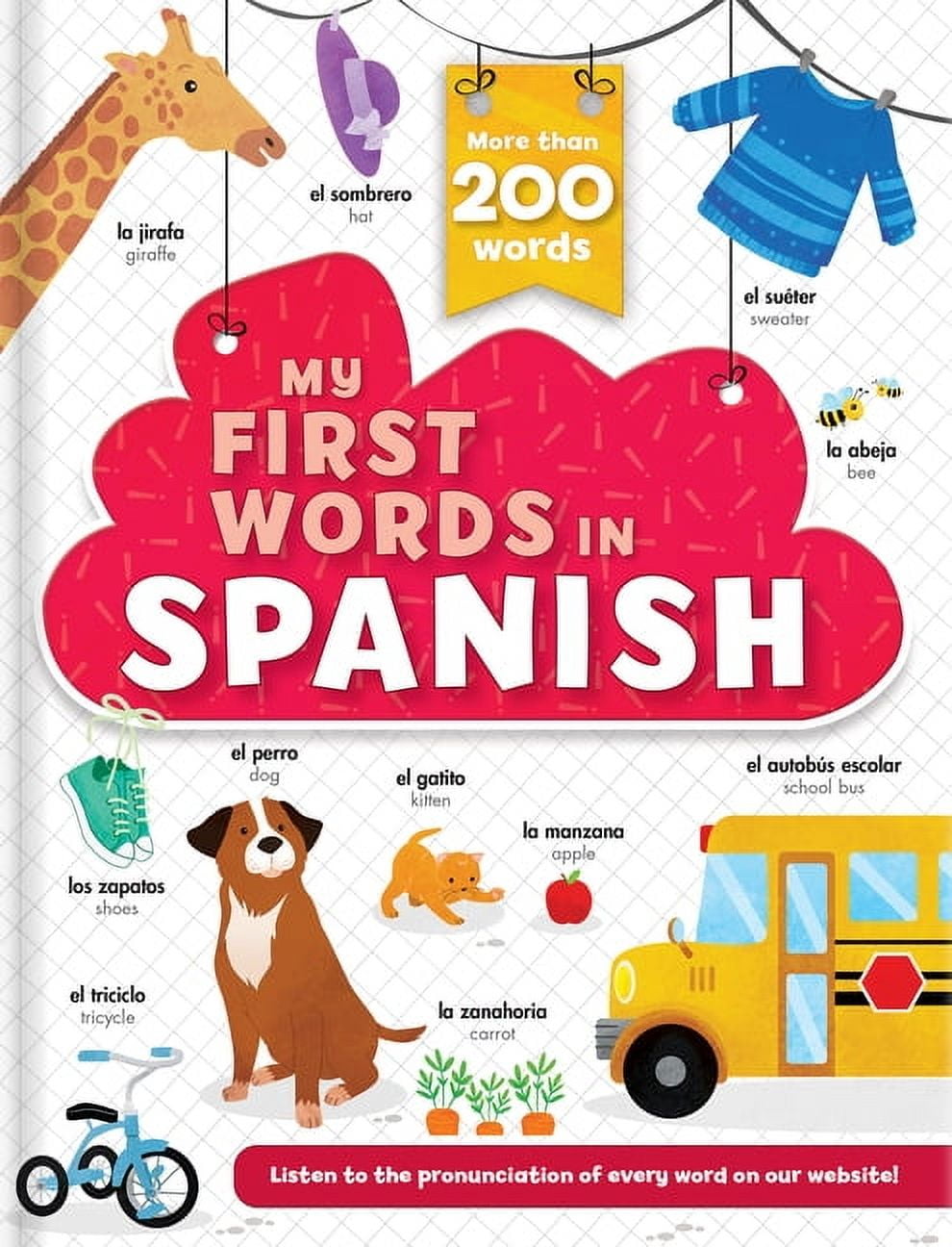 First Words My First Words in Spanish: More Than 200 Words! - Bilingual ...