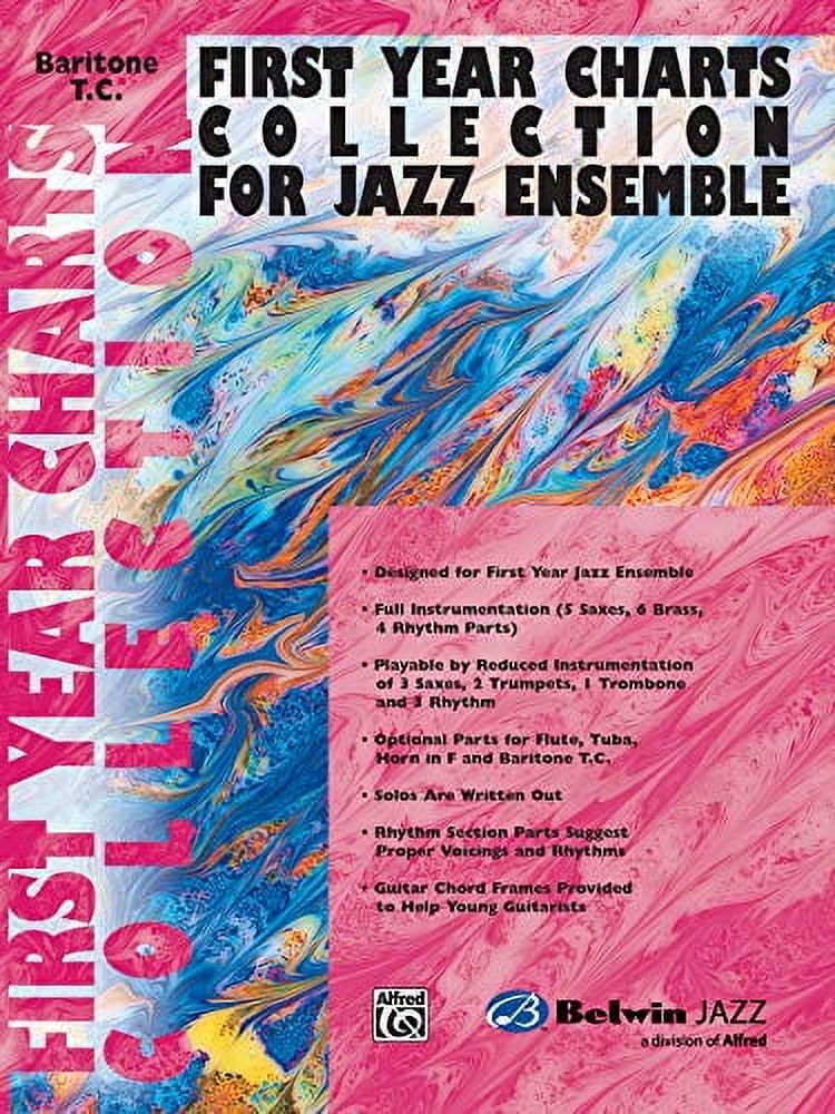 First Year Charts Collection for Jazz Ensemble : Baritone T.C. (Doubles ...