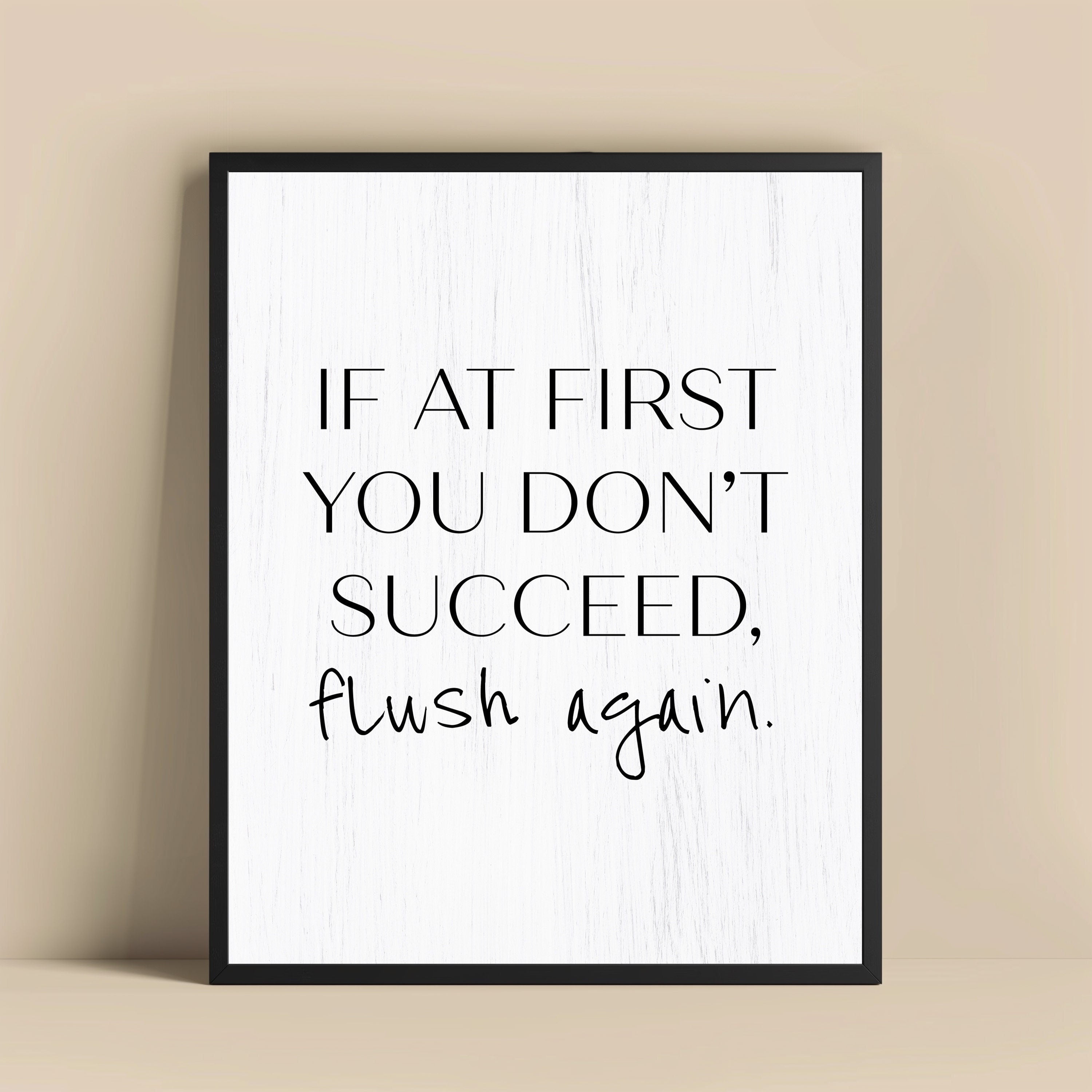 If At First You Don'T Succeed Print, Bathroom Sign, Wall Art, Quirky ...