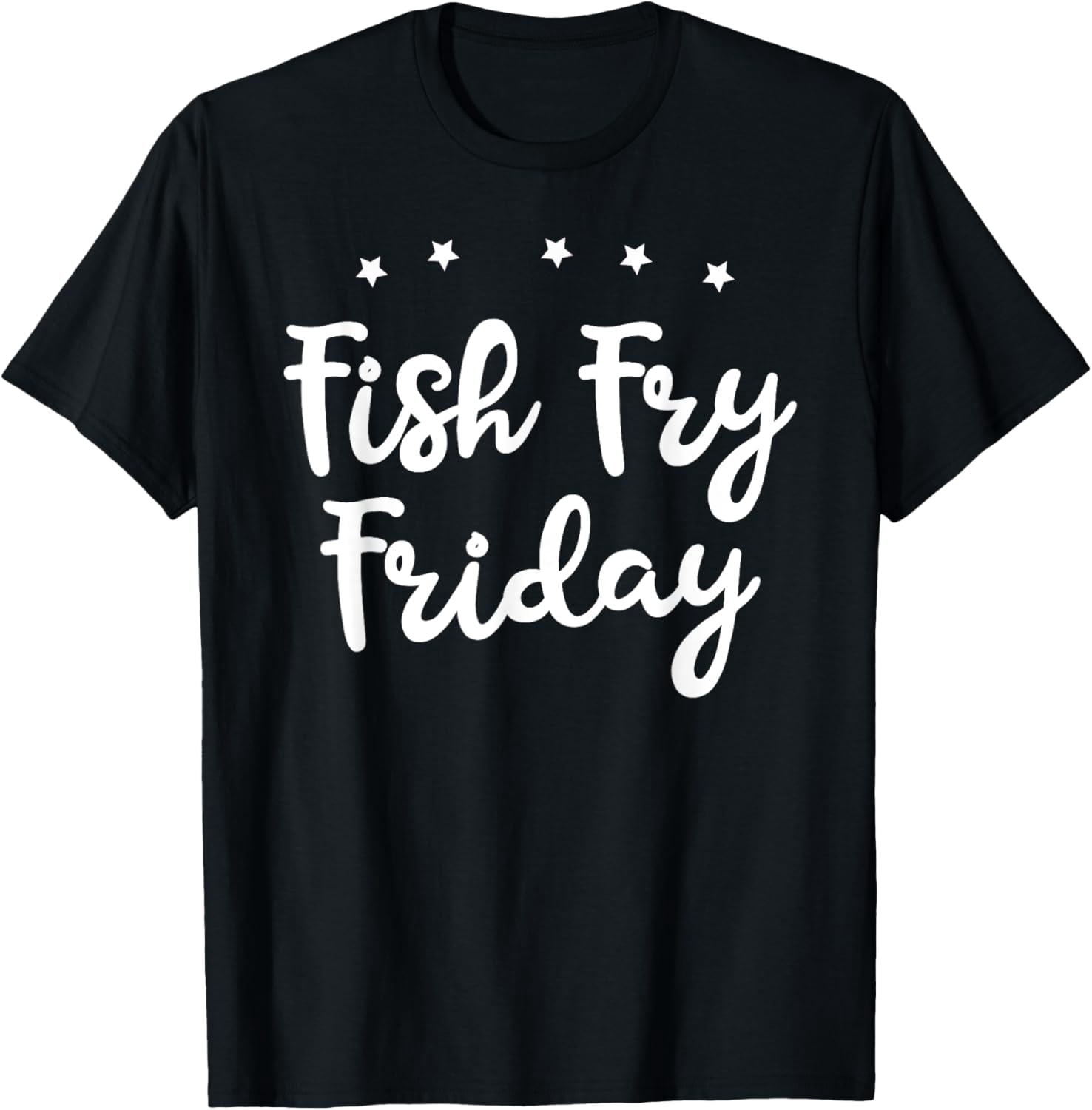 Fish Fry Friday Funny Fishing Fish Lover T-Shirt men and women can wear ...