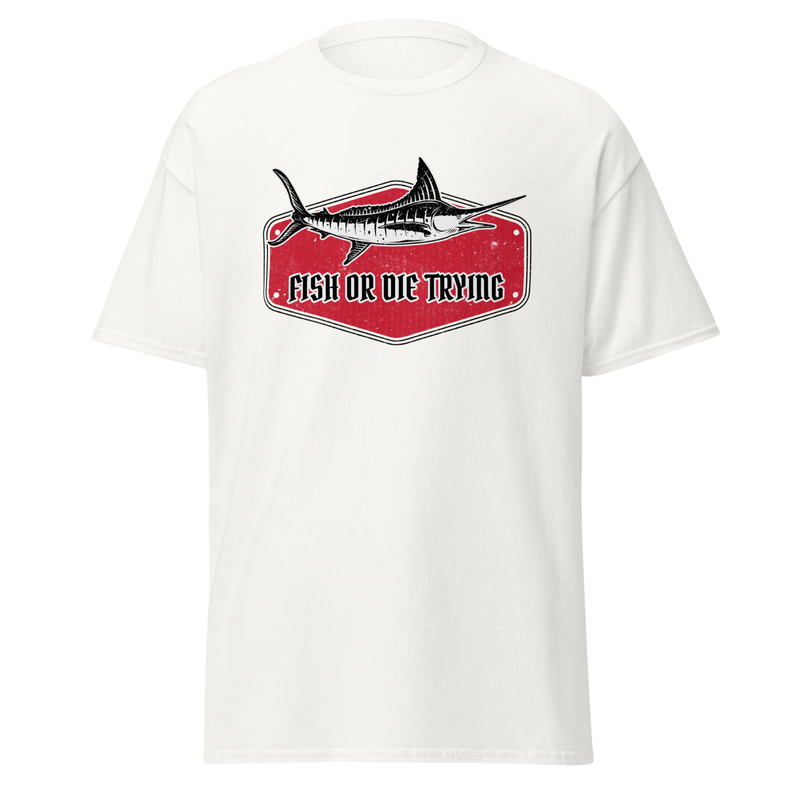 Fish Or Die Trying Mens Classic T Shirt Black Marlin Fishing Graphic ...