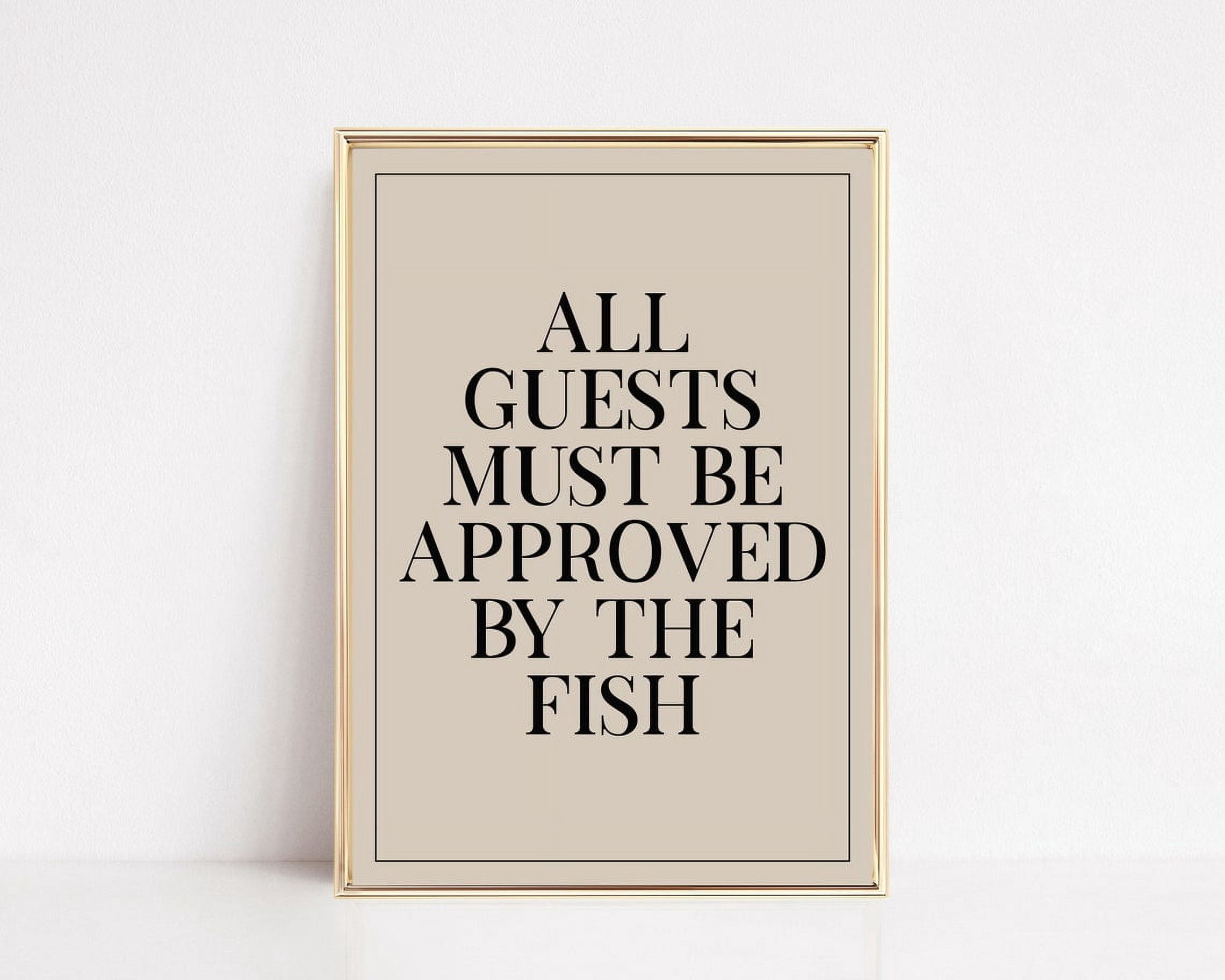 Fish Wall Art Entryway Decor Pet Wall Art All Guests Must Be Approved ...