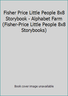 Pre-Owned Fisher Price Little People 8x8 Storybook - Alphabet Farm ...