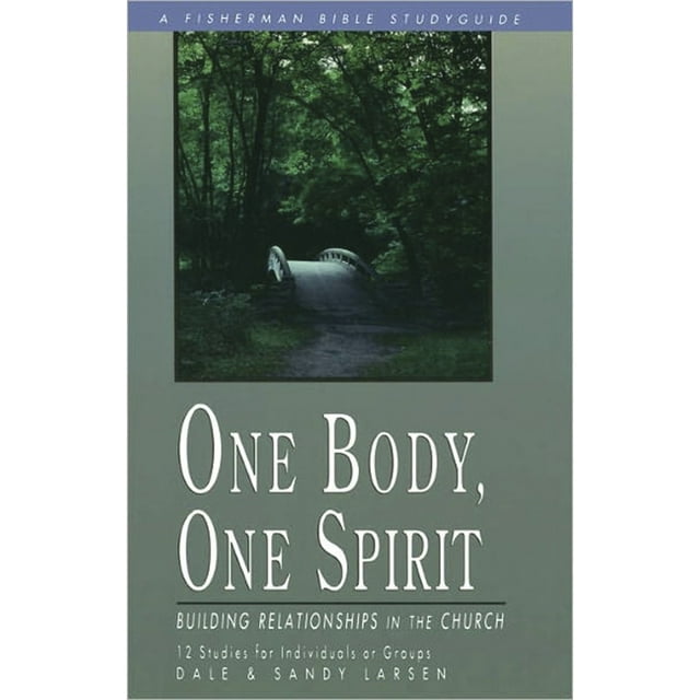 Fisherman Bible Studyguide: One Body, One Spirit: Building ...