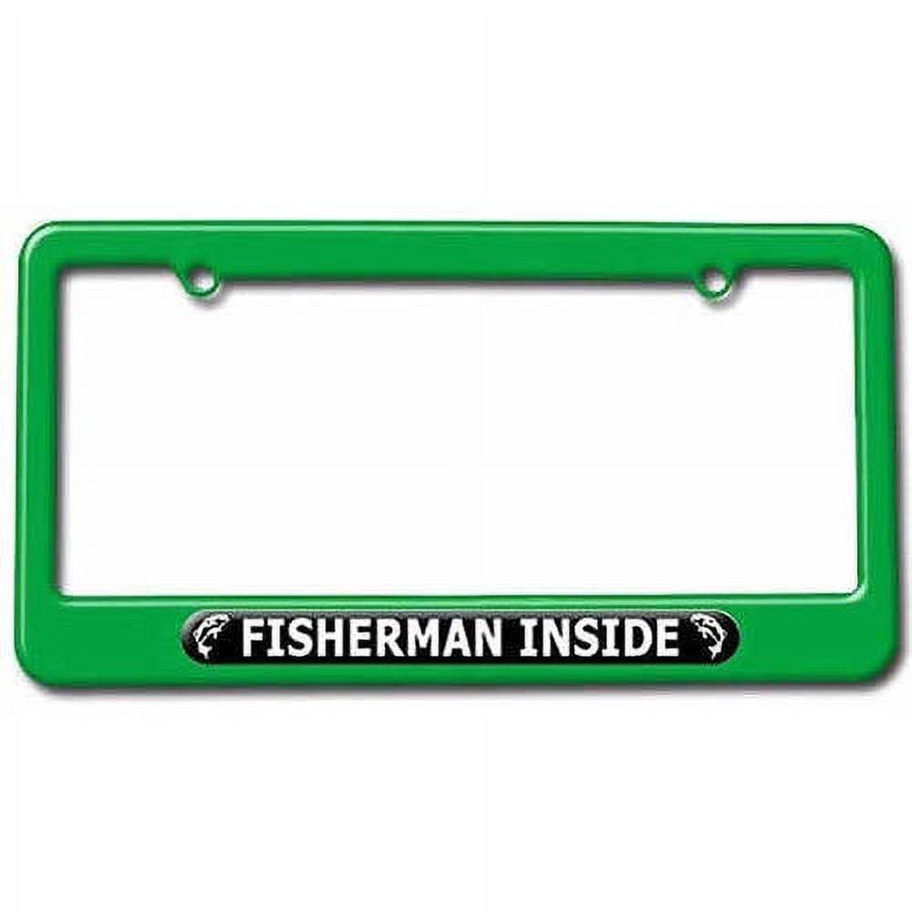 Fisherman Inside, Fishing, Trout, Bass License Plate Tag Frame ...