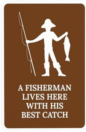 A Fisherman Lives Here With His Best Catch With Graphic Warning Sign ...