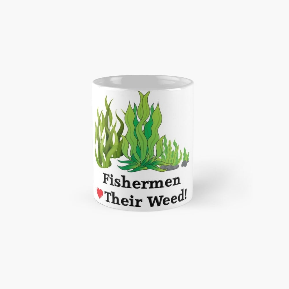 Fishermen Love Their Weed Classic Mug - Walmart.com