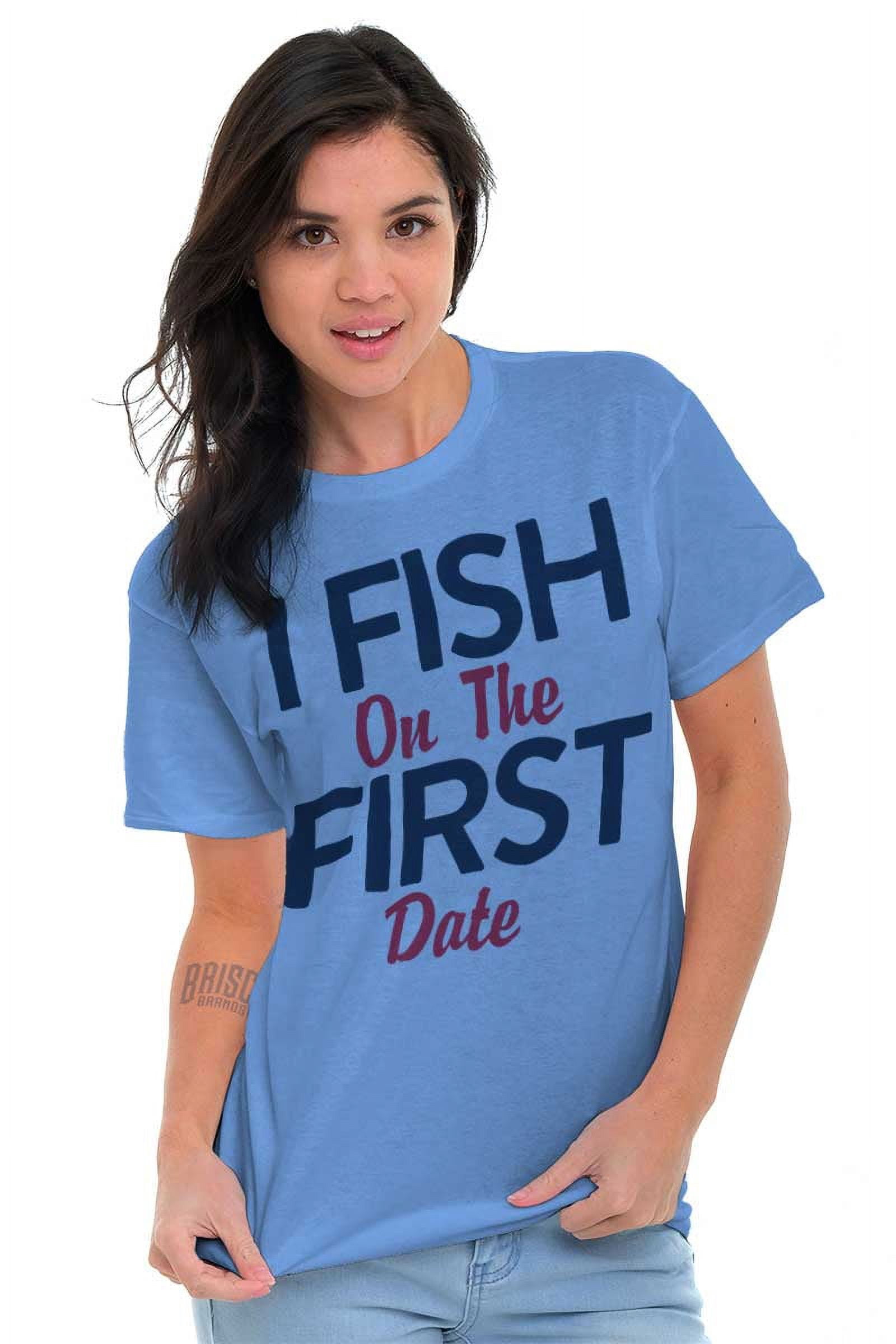 Fishing Girls Cute Flirty First Date Women's Graphic T Shirt Tees ...