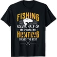 Fishing & Hunting Solve My Problems Funny Gift Mens T-Shirt - Walmart.com