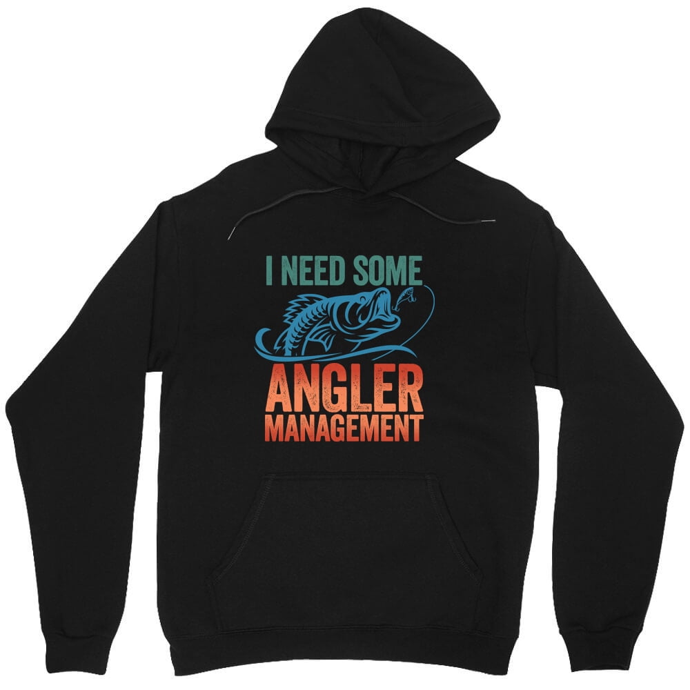 Fishing - I Need Some Angler Management Funny Graphic Limited Edition ...
