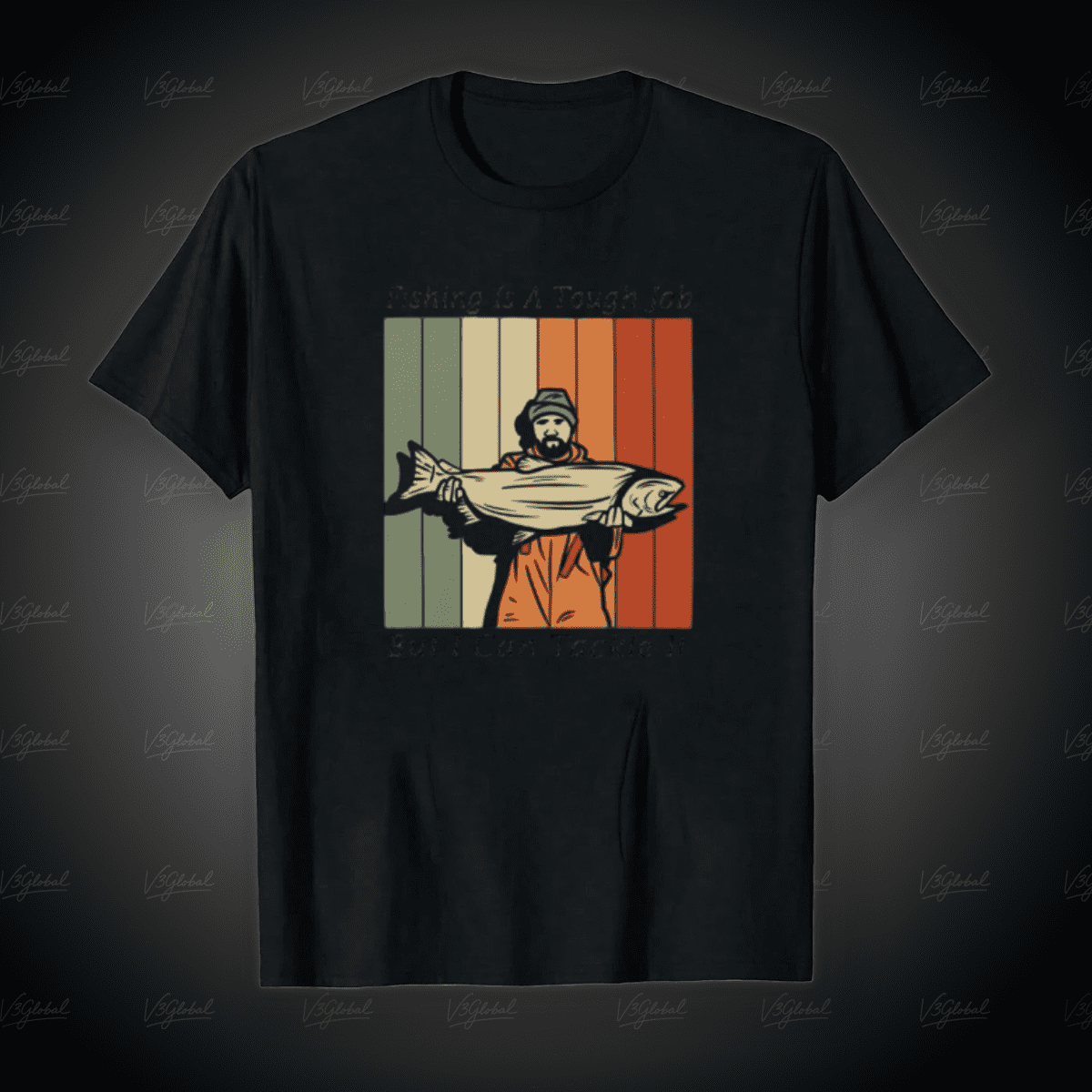 Fishing Is A Tough Job But I Can Tackle It Funny Unisex T-Shirt, for ...