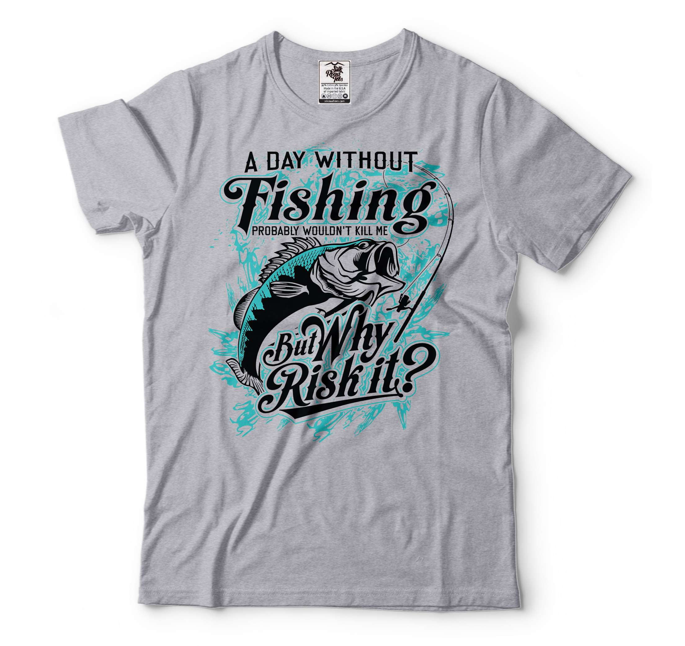 Fishing Shirt Funny Fishing Shirt A Day Without Fishing Tee Fishing ...