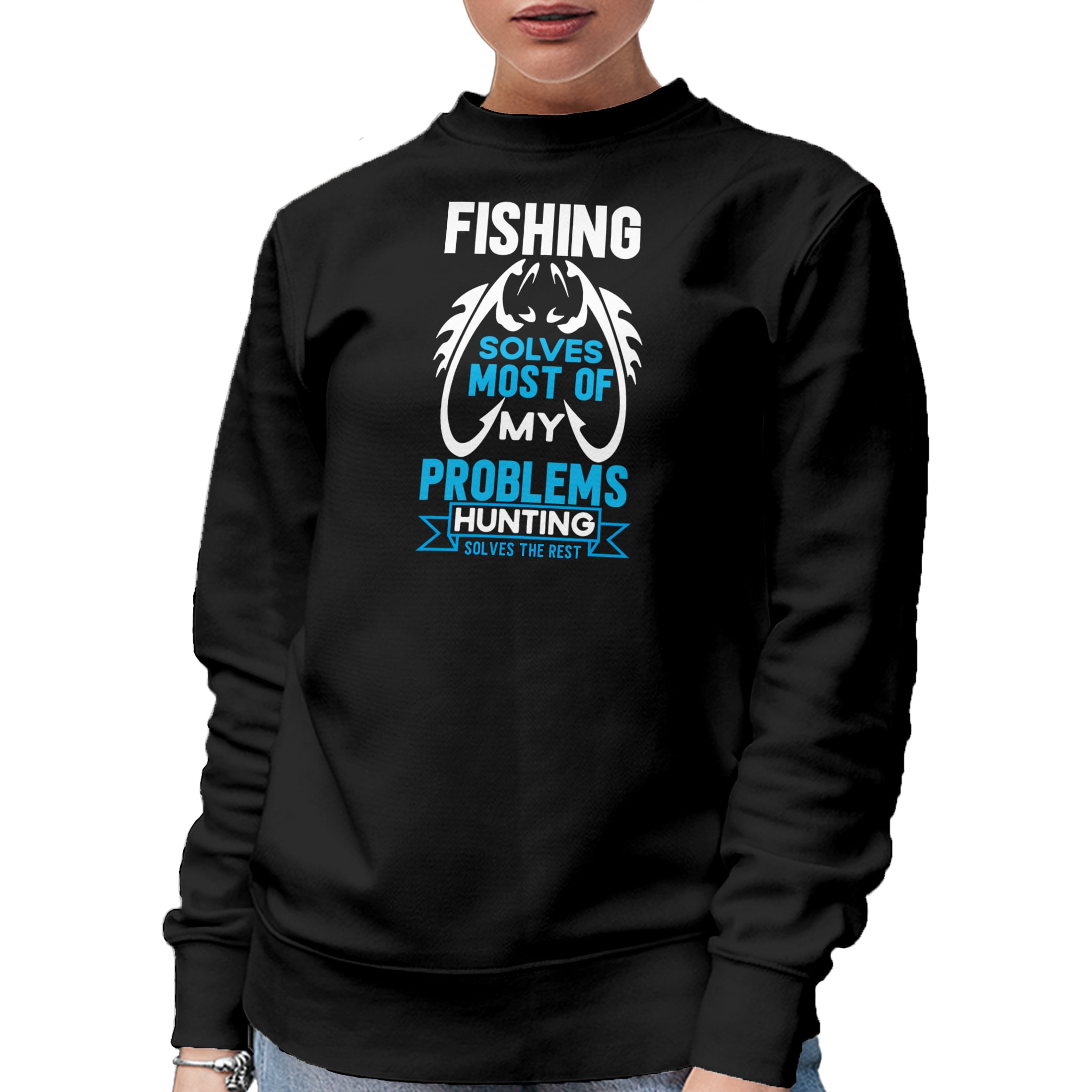 Fishing Solves Most of My Problem, Hunting Solves the Rest, Fisherman ...